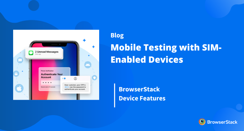 Mobile App Testing | BrowserStack Blog