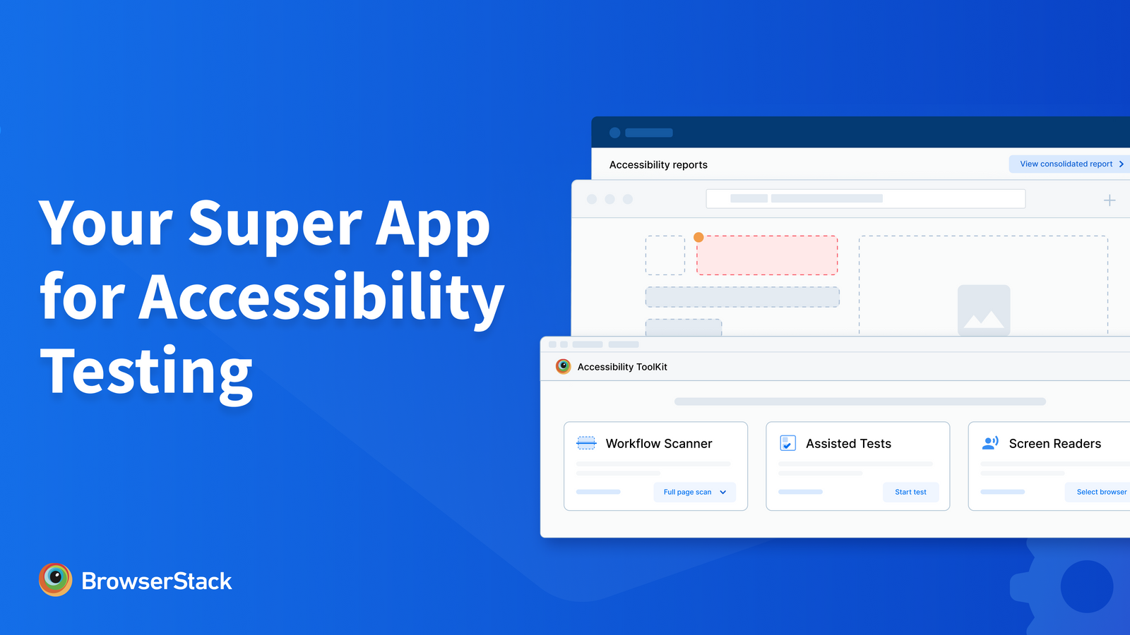 BrowserStack Accessibility Testing: One-stop solution to test, report ...